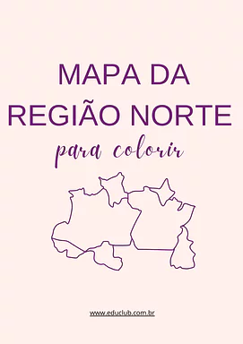 Mapa da Região Norte do Brasil para colorir | Educlub