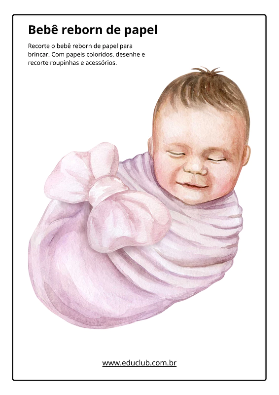 Bebê reborn de papel para imprimir | Educlub