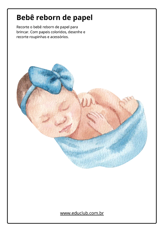Bebê reborn de papel para imprimir | Educlub